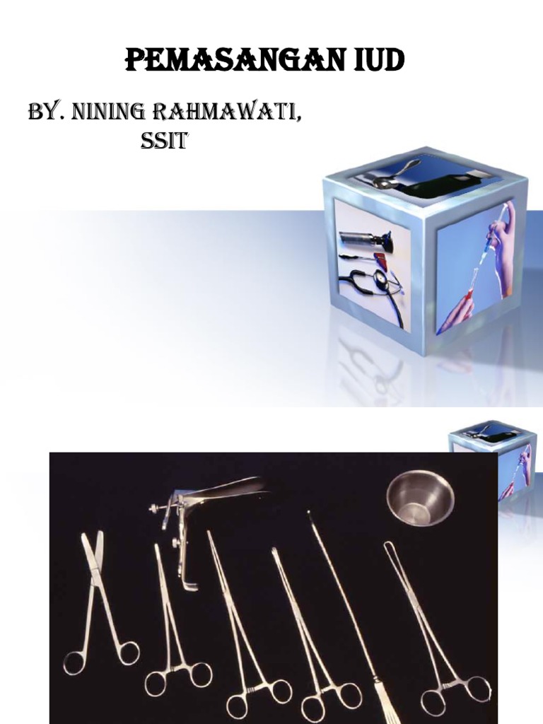 Panduan Pemasangan IUD Langkah-demi-Langkah | PDF | Wellness | Science ...