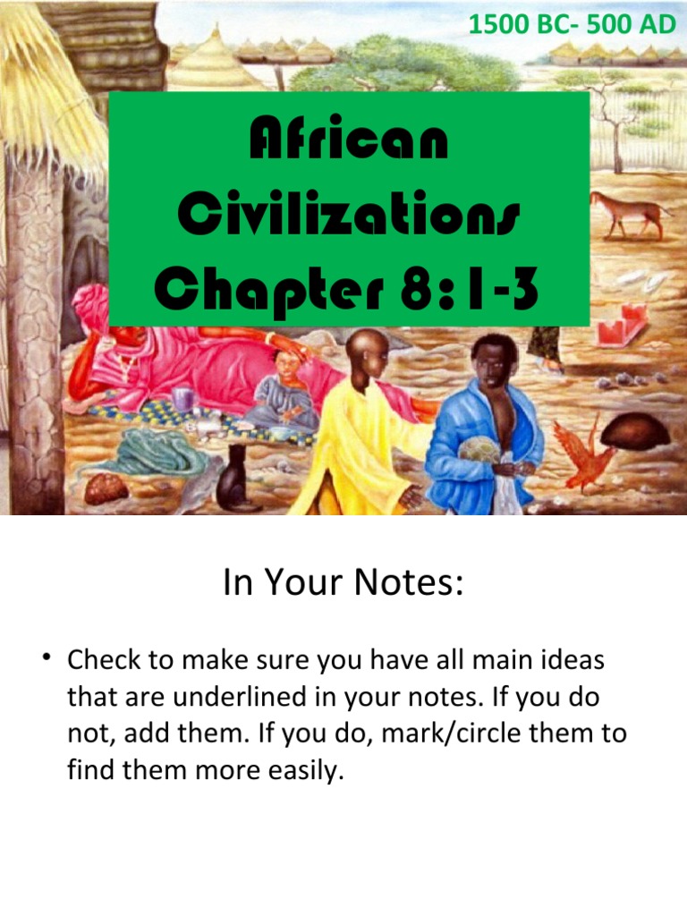 African Civilizations Chapter 8:1-3 African Civilizations Chapter 8:1-3 ...