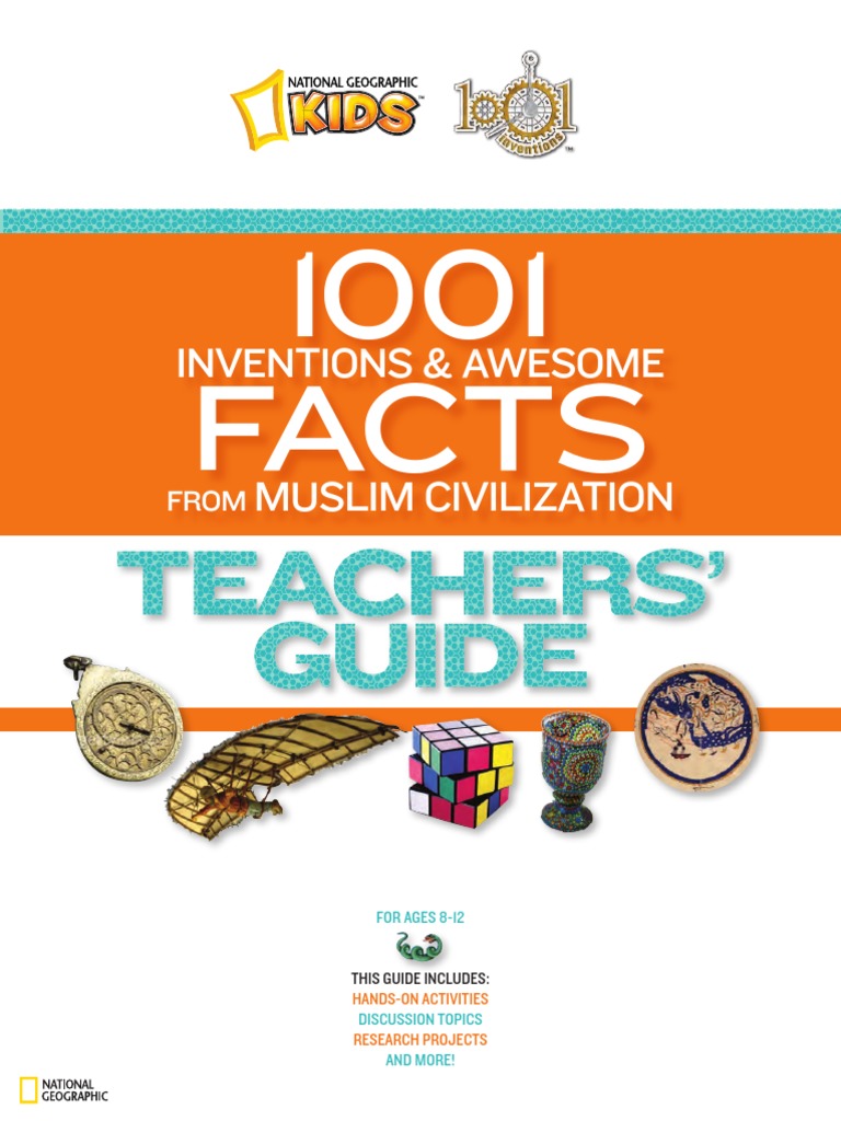 1001 Muslim Inventions Ed Guide | PDF | Civilization | Invention