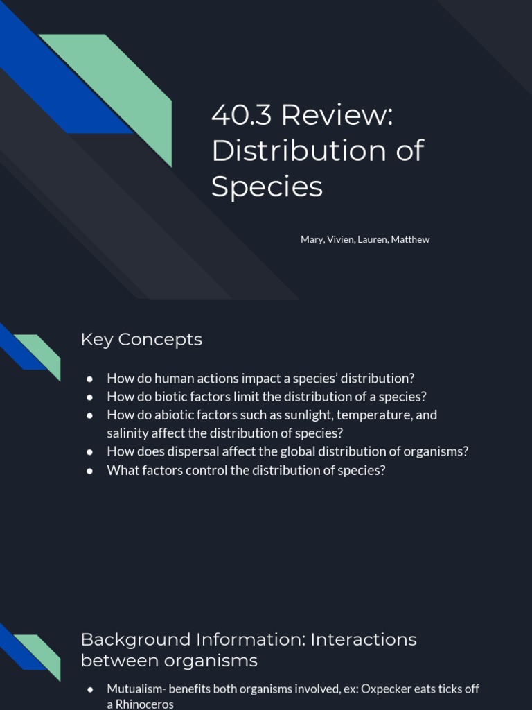 40.3 Review: Distribution of Species: Mary, Vivien, Lauren, Matthew ...