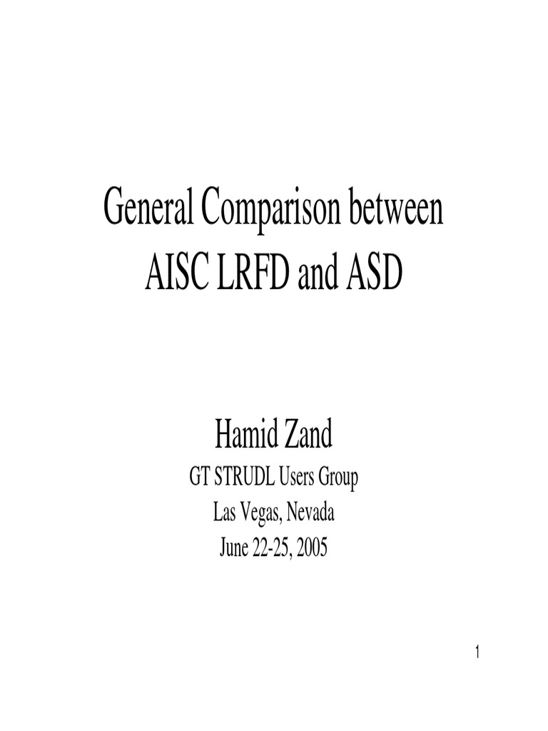 General Comparison Between Aisc LRFD and Asd: Hamid Zand | PDF