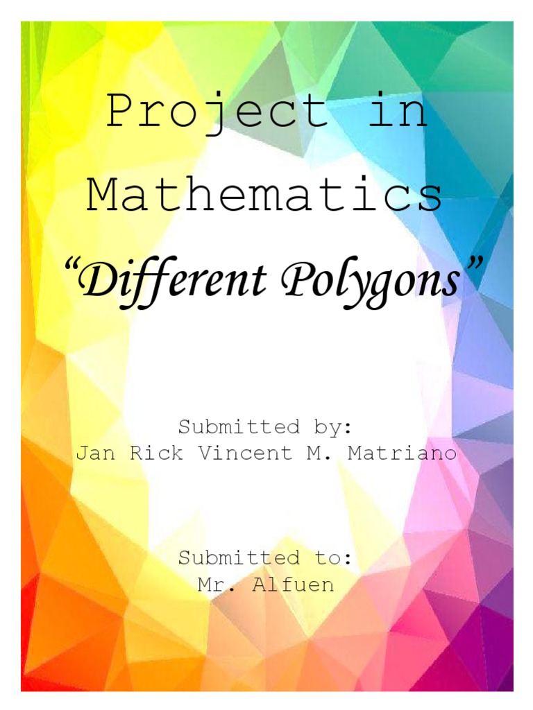 Project in Mathematics: "Different Polygons" | PDF | Polygon | Triangle