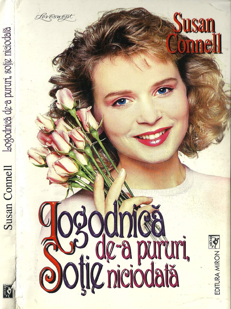 Susan Connell - Logodnica De-A Pururi, Sotie Niciodata - Loveswept ...