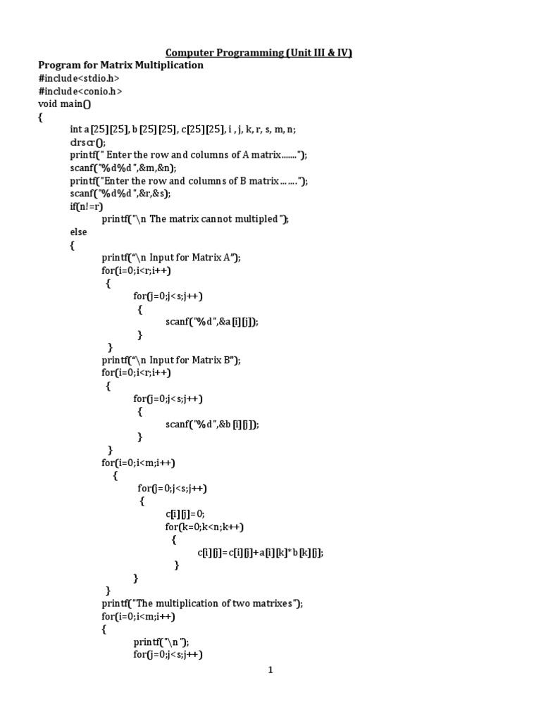 Computer Programming Unit Iii And Iv Program For Matrix Multiplication