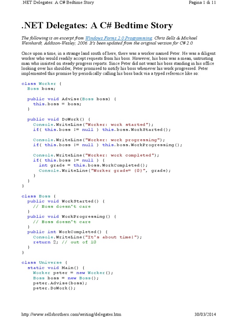 The Following Is An Excerpt From, Chris Sells & Michael Weinhardt, Addison-Wesley, 2006. It's ...