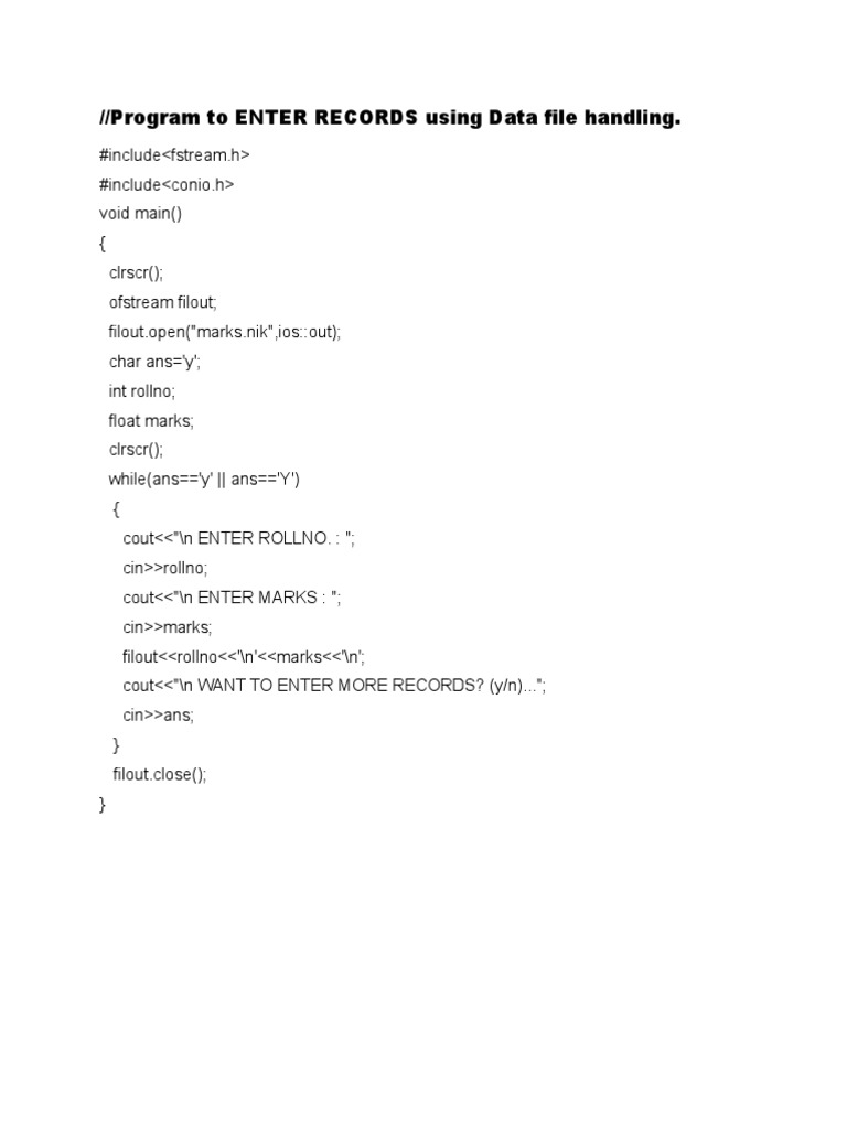 program To ENTER RECORDS Using Data File Handling | PDF | Software Engineering | Computer Data