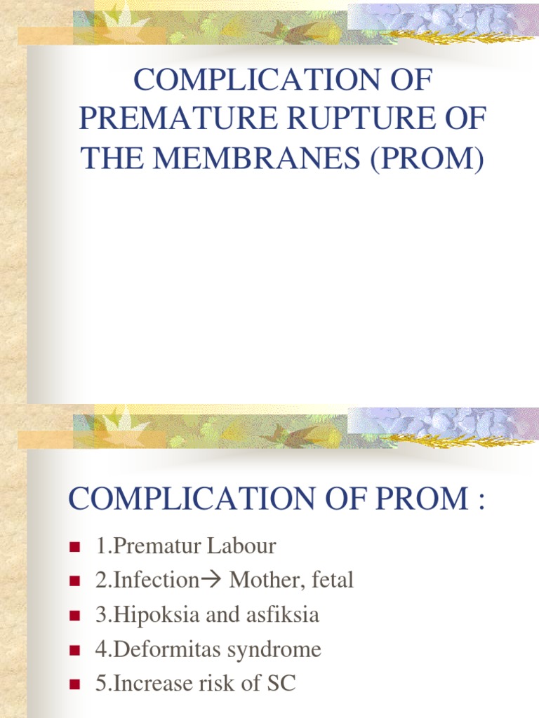 Complication of Premature Rupture of The Membranes (Prom) | PDF