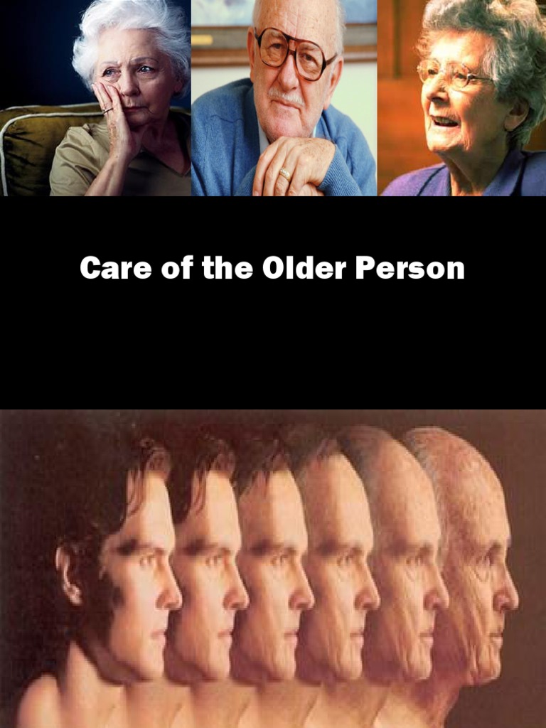 Care of The Older Person | PDF | Gerontological Nursing | Gerontology
