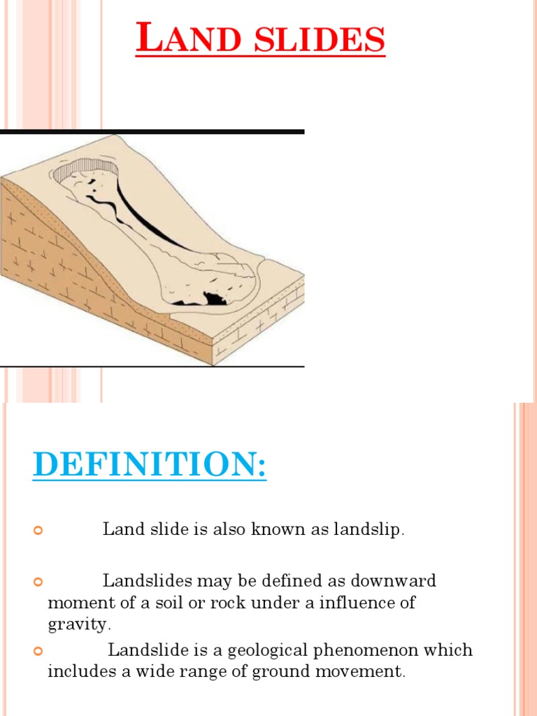 Understanding Landslides: Causes, Effects, Classifications, Monitoring ...