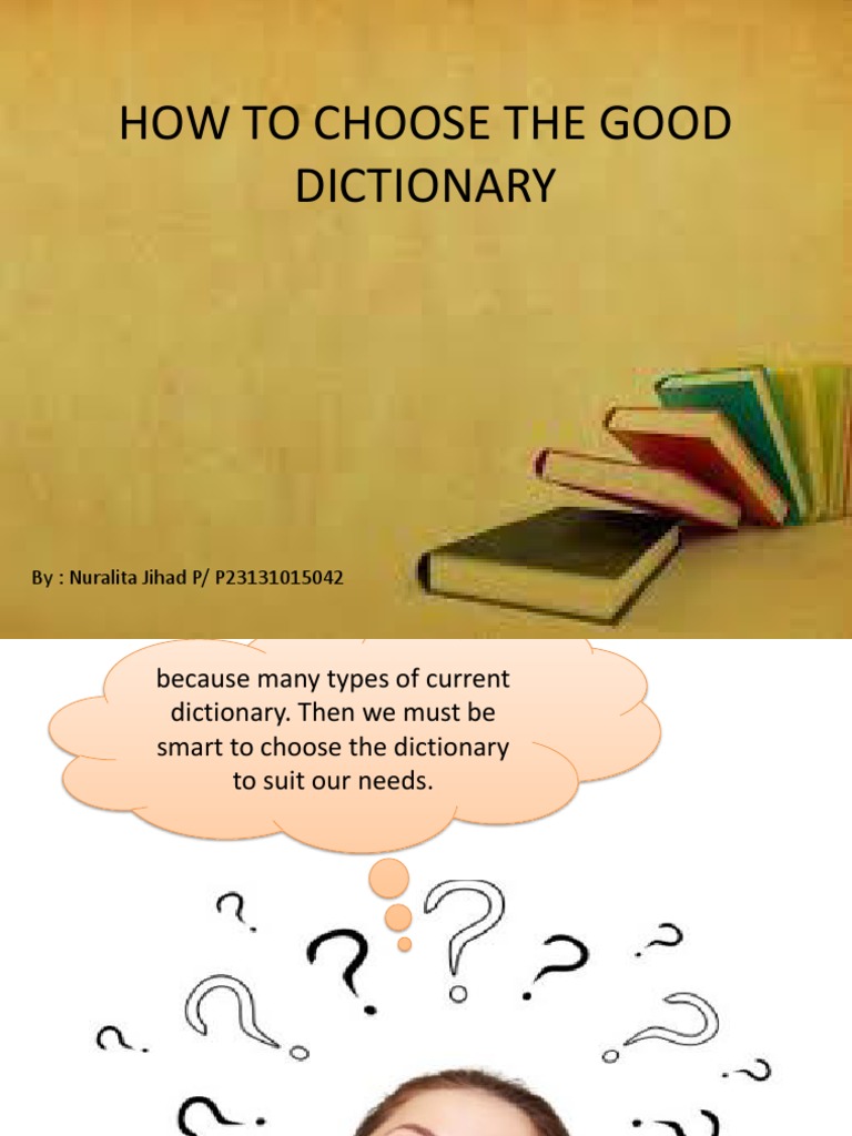 How To Choose The Good Dictionary | PDF | Dictionary | English Language