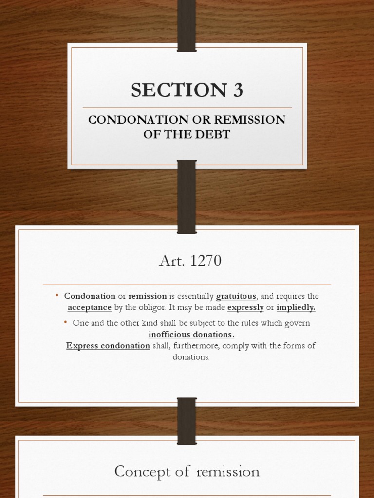 Section 3: Condonation or Remission of The Debt | PDF | Debtor | Debt