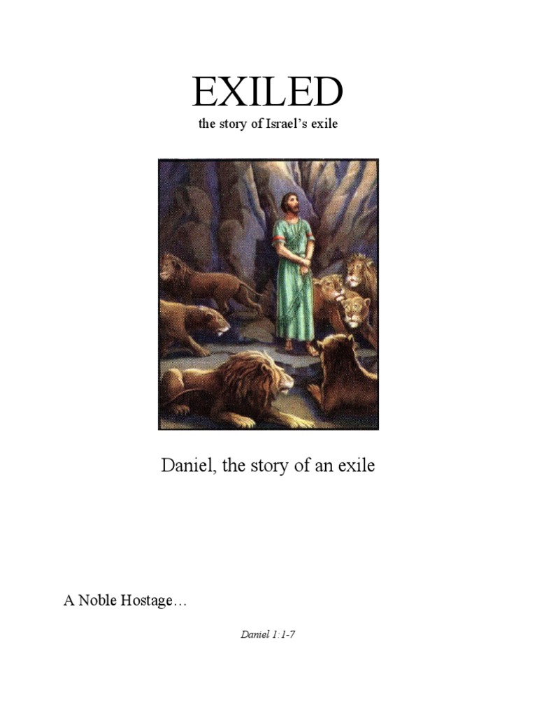 EXILED 3 Daniel The Story of An Exile | PDF | Daniel (Biblical Figure ...