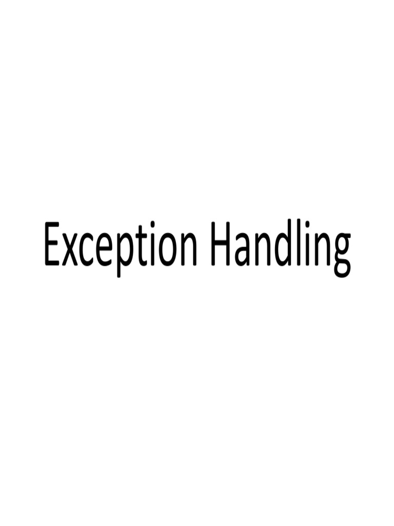 Exception Handling | Download Free PDF | C++ | Systems Engineering Exception Handling | Download Free PDF | C++ | Systems Engineering