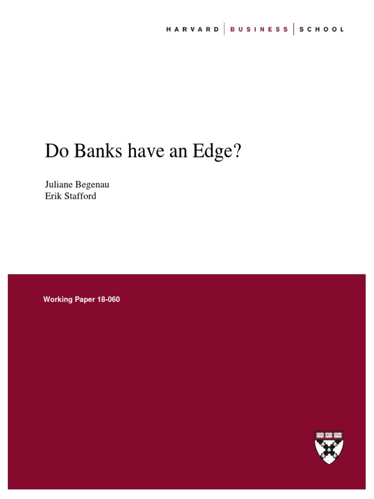 Do Banks Have An Edge?: Juliane Begenau Erik Stafford | PDF | Bonds ...