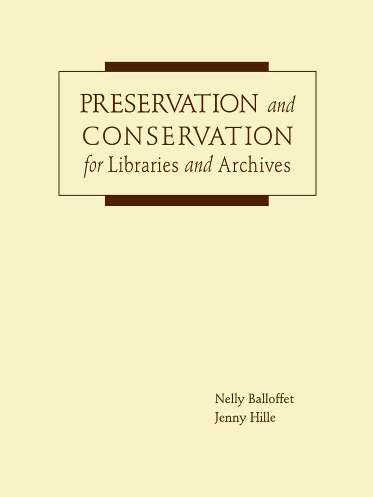 Preservation and Conservation For Libraries and Archives | PDF ...