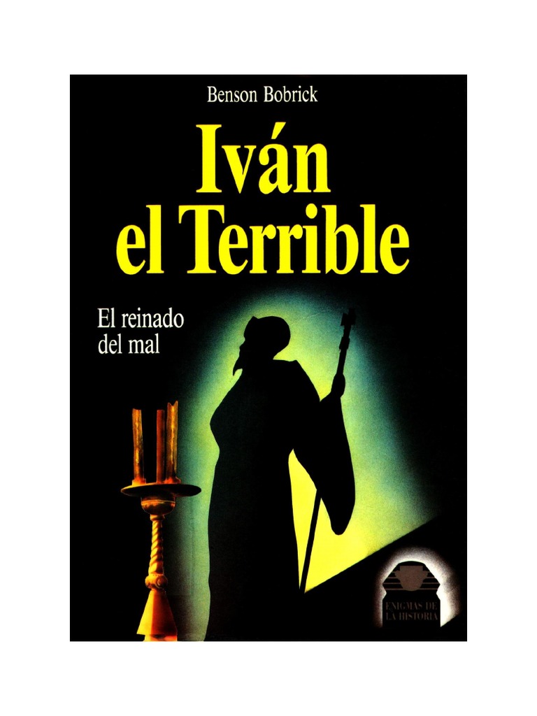 Bobrick Benson - Ivan El Terrible | PDF | Imperio ruso | Moscú