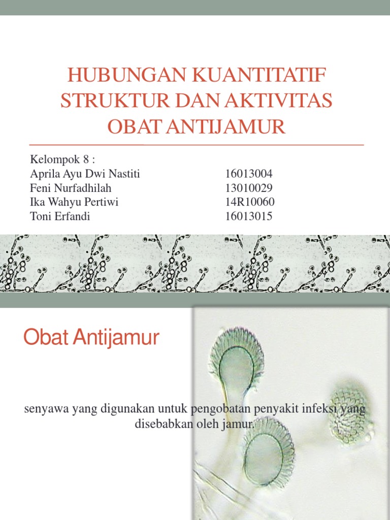 Hubungan Kuantitatif Struktur Dan Aktivitas Obat Antijamur | PDF