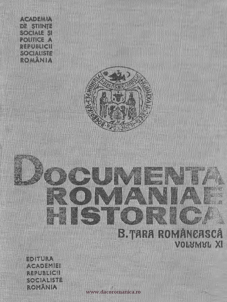 Documenta Romaniae Historica. Seria B - Ţara Românească. Volumul 11 - 1593-1600 - Domnia Lui ...