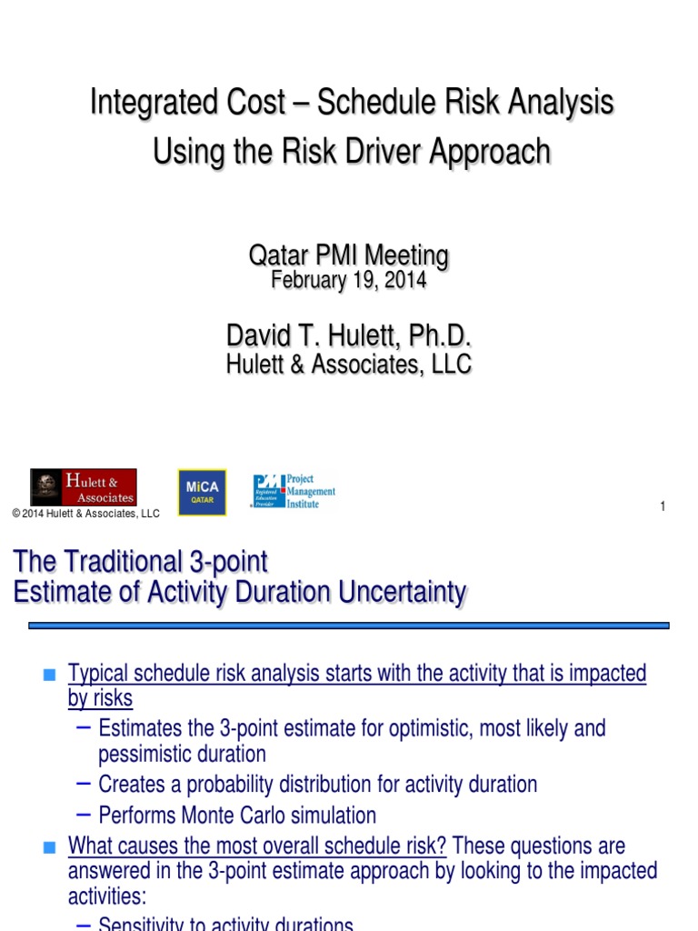 Integrated Cost-Schedule Risk Analysis Using The Risk Driver Approach ...