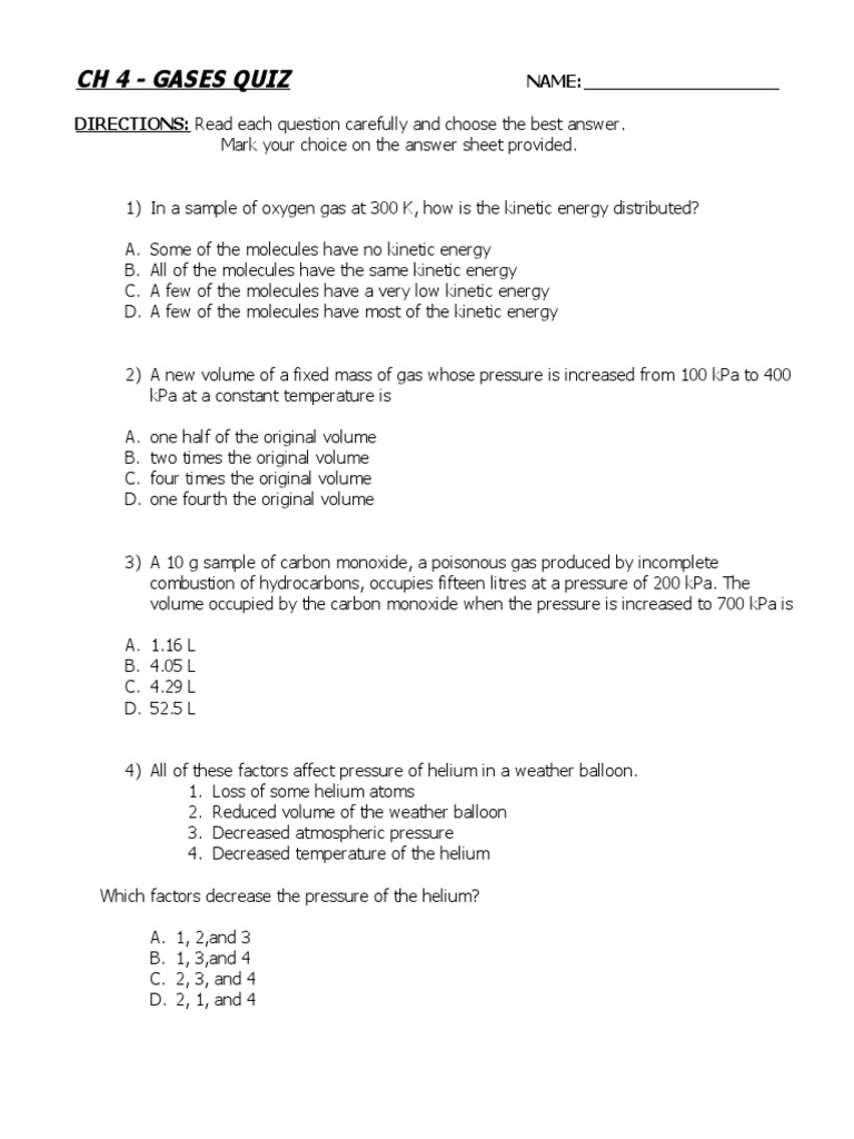 CH 4 - Gases Quiz: Name: DIRECTIONS: Read Each Question Carefully and ...