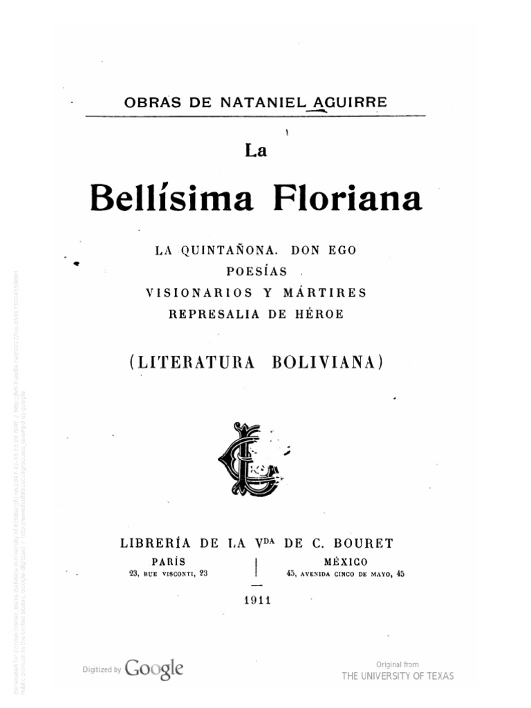 Nataniel Aguirre - La Bellísima Floriana-La Quintañona-Don Ego-Poesías-Visionarios y Mártires ...