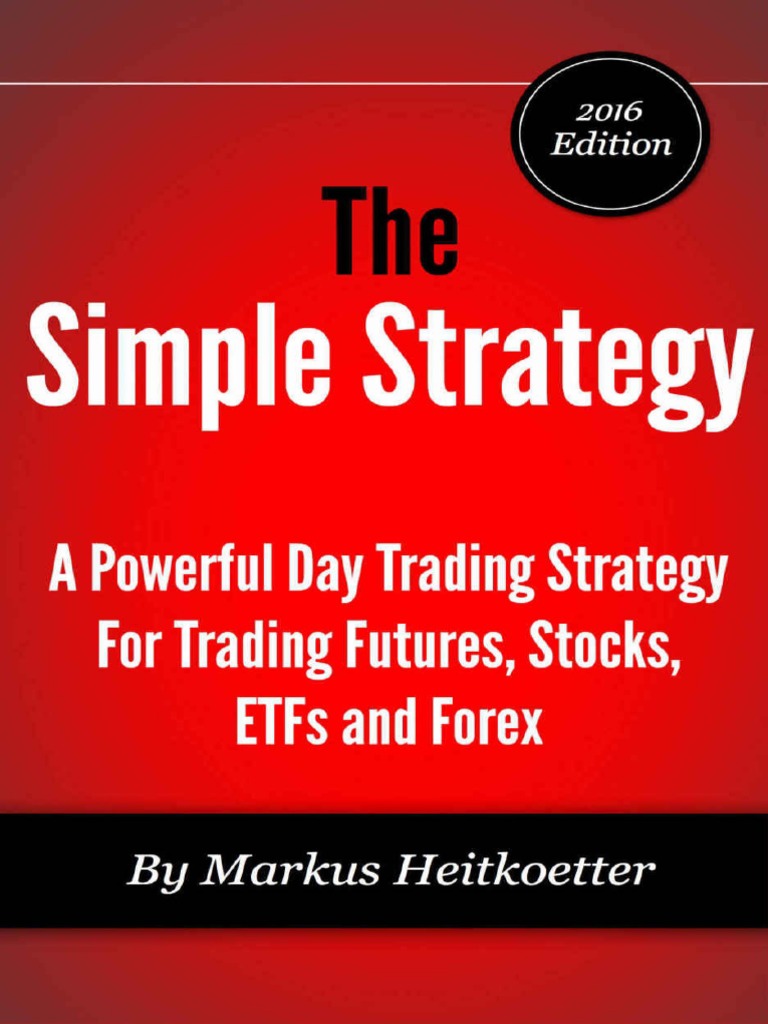 The Simple Strategy | PDF | Order (Exchange) | Day Trading