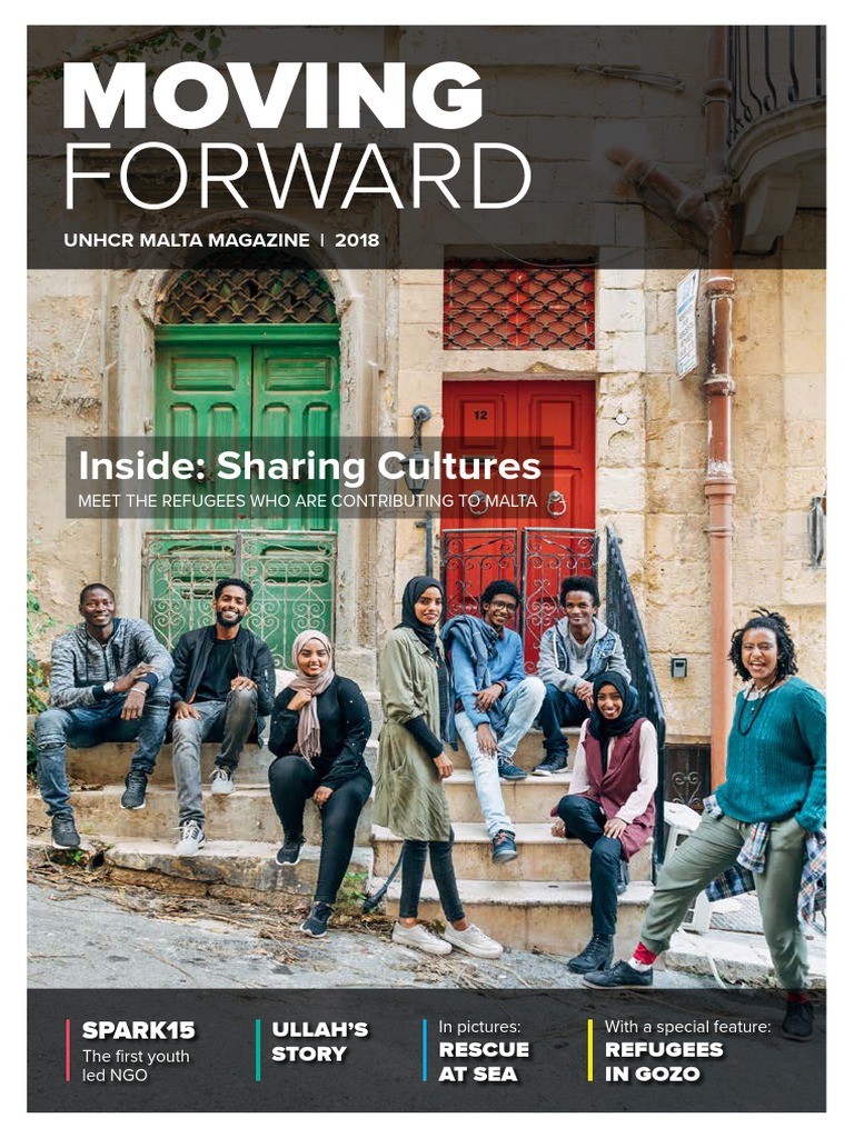 Moving Forward - UNHCR Malta Magazine | PDF | Malta | Refugee