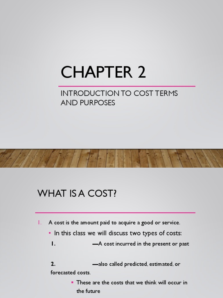 Ch.2 - Intro Cost Terms | PDF | Cost | Cost Accounting