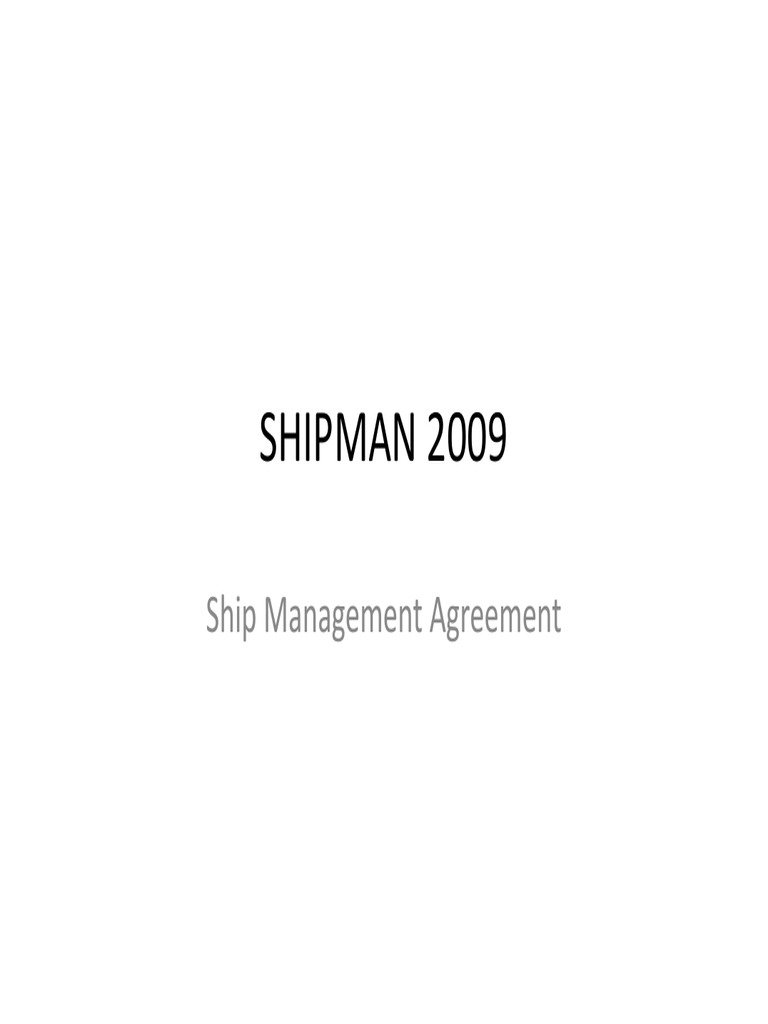 SHIPMAN 2009: Ship Management Agreement | PDF | Indemnity | Insurance