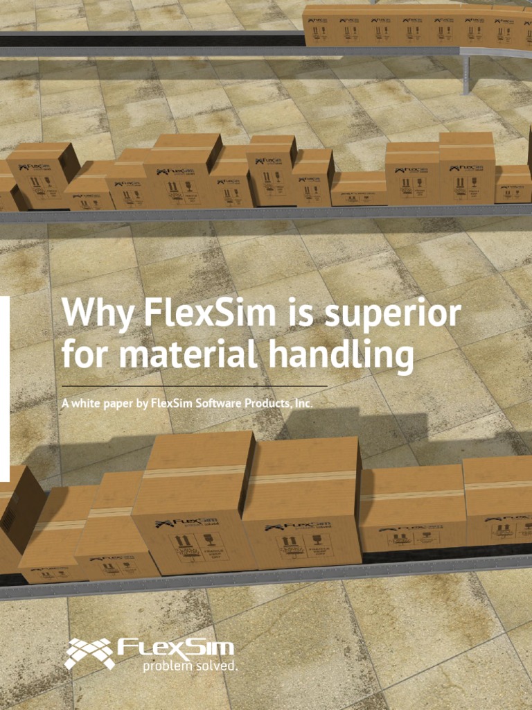FlexSim Material Handling White Paper | PDF | Simulation | 3 D Computer Graphics