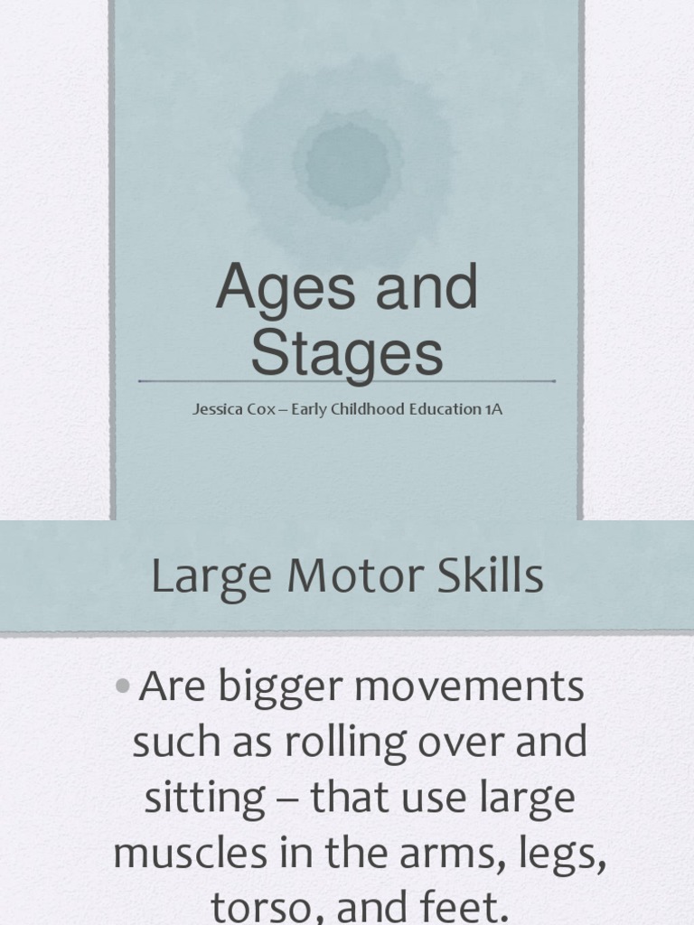 Ages and Stages | PDF