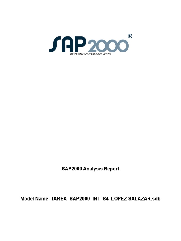 SAP2000 Analysis Report: License #3010 137ES63QDWLLWKU | PDF | Beam ...