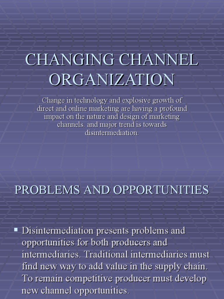 Changing Channel Organization | PDF | Marketing | Microeconomics
