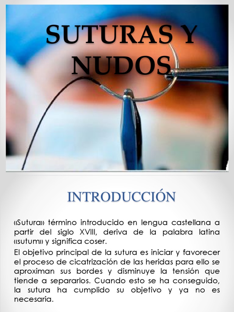 Suturas y Nudos | PDF | Sutura Quirúrgica | Especialidades Medicas