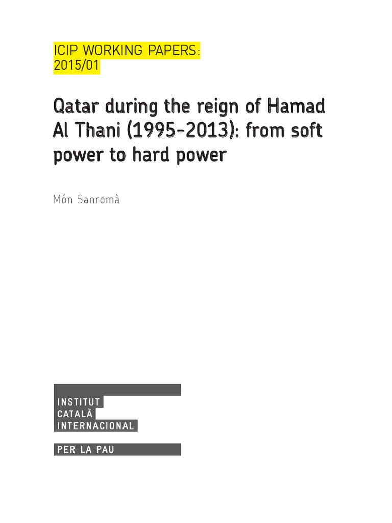 Qatar During The Reign of Hamad Al Thani (1995-2013) : From Soft Power ...