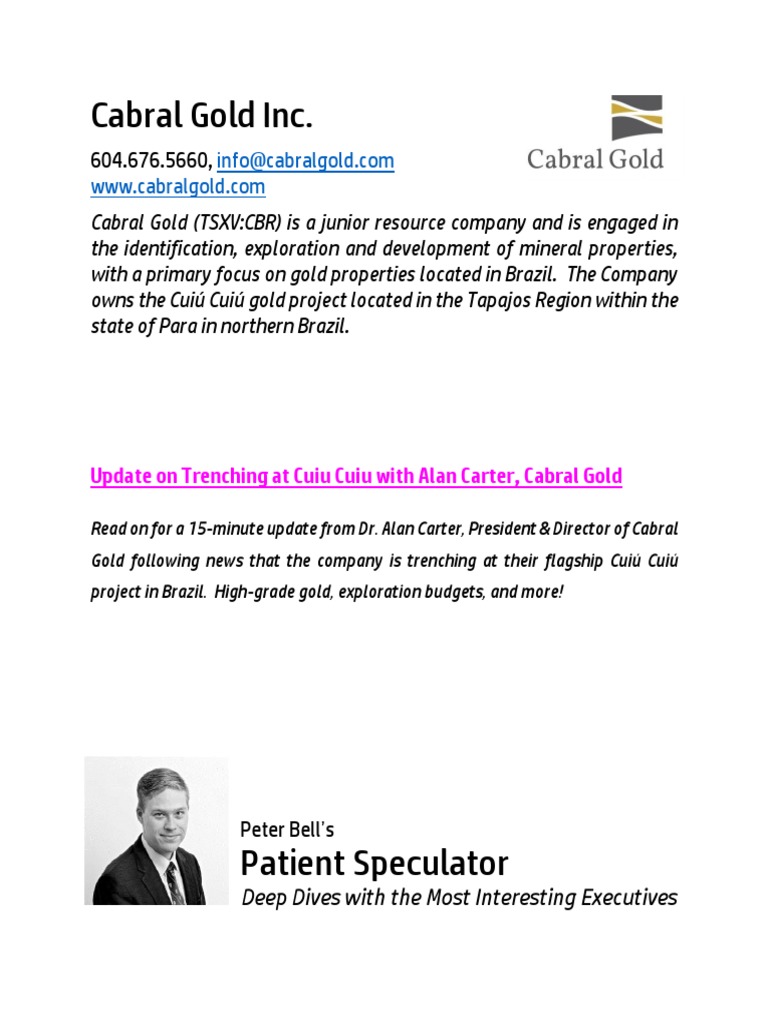 Newton Interviews Cabral Gold On Trenching at Cuiu Cuiu With Alan ...