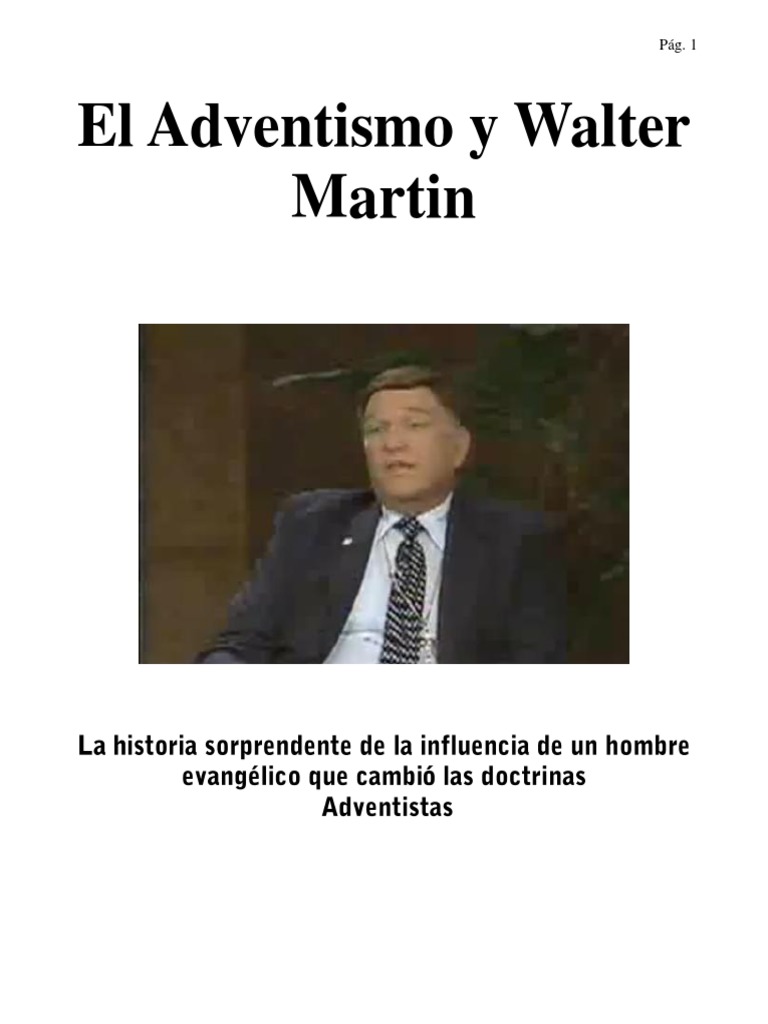 El Adventismo y Walter Martin, Dave Fiedler PDF | PDF | Iglesia ...