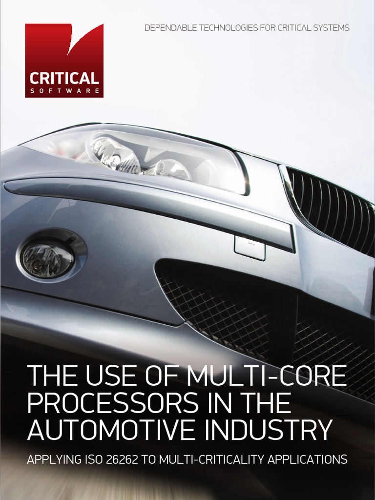 CSW - White Paper - Automotive - The Use of Multi-Core Processors in The Automotive Industry ...