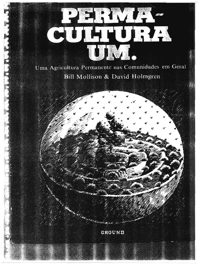 Permacultura 1 - Bill Mollison e David Holmgren PDF | PDF Permacultura 1 - Bill Mollison e David Holmgren PDF | PDF