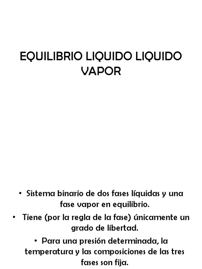 Equilibrio de fases líquido-líquido-vapor y resolución numérica ...