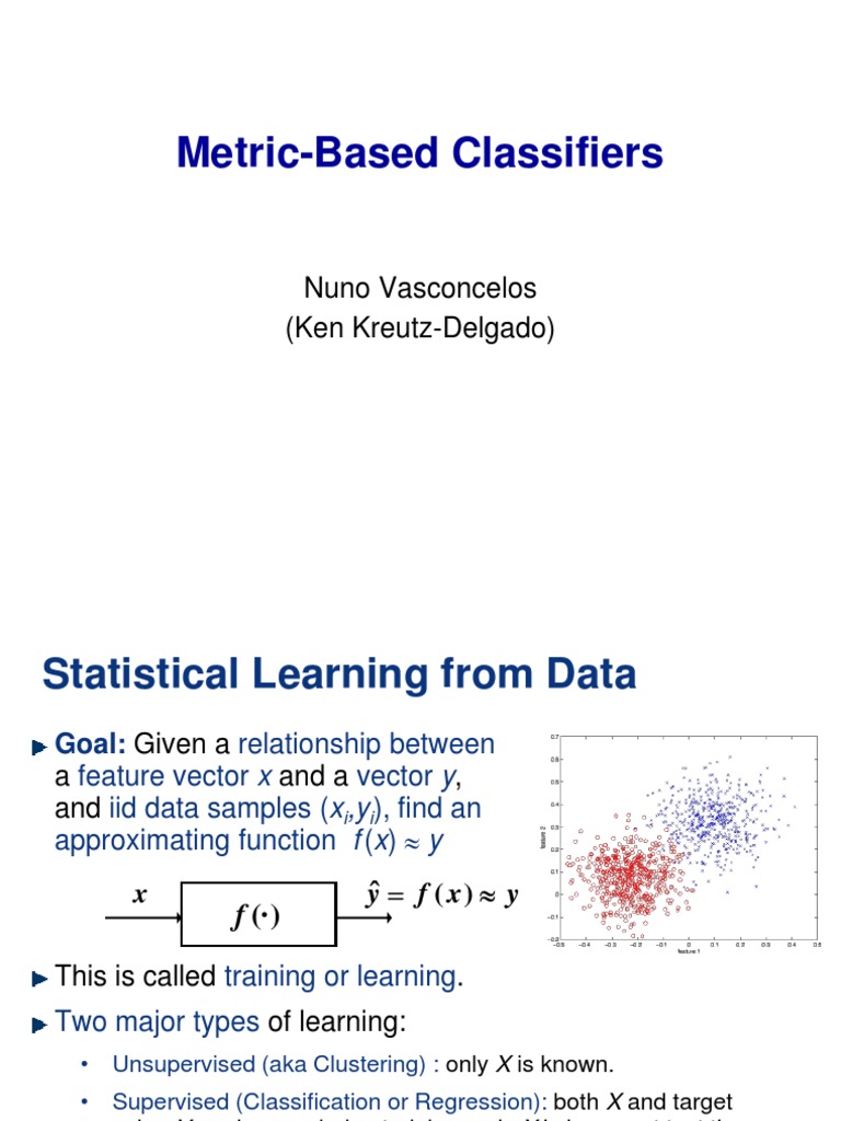 Metric-Based Classifiers: Nuno Vasconcelos (Ken Kreutz-Delgado) | PDF ...