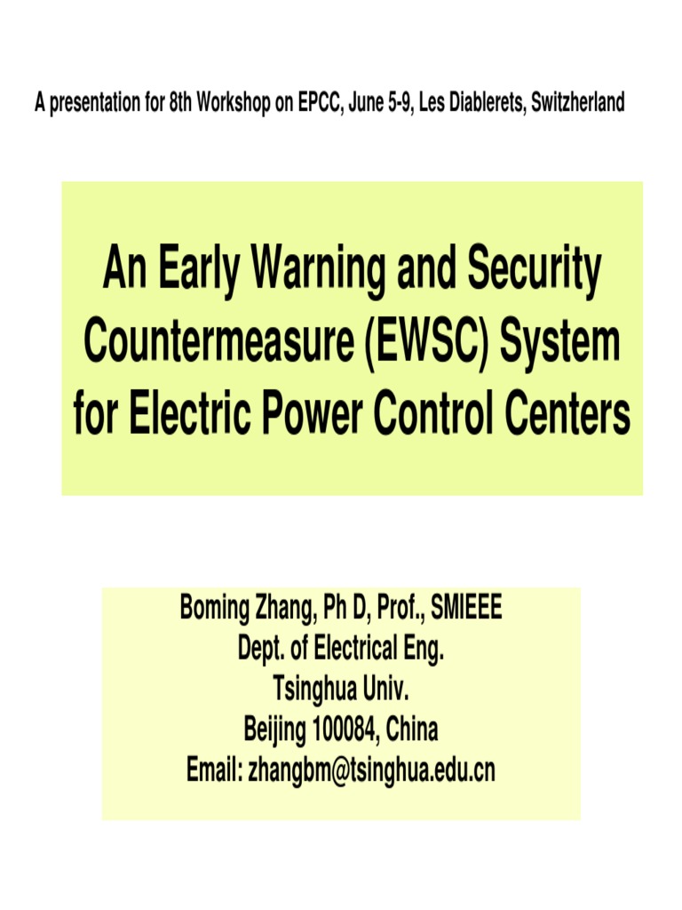 An Early Warning and Security Countermeasure (EWSC) System For Electric Power Control Centers ...