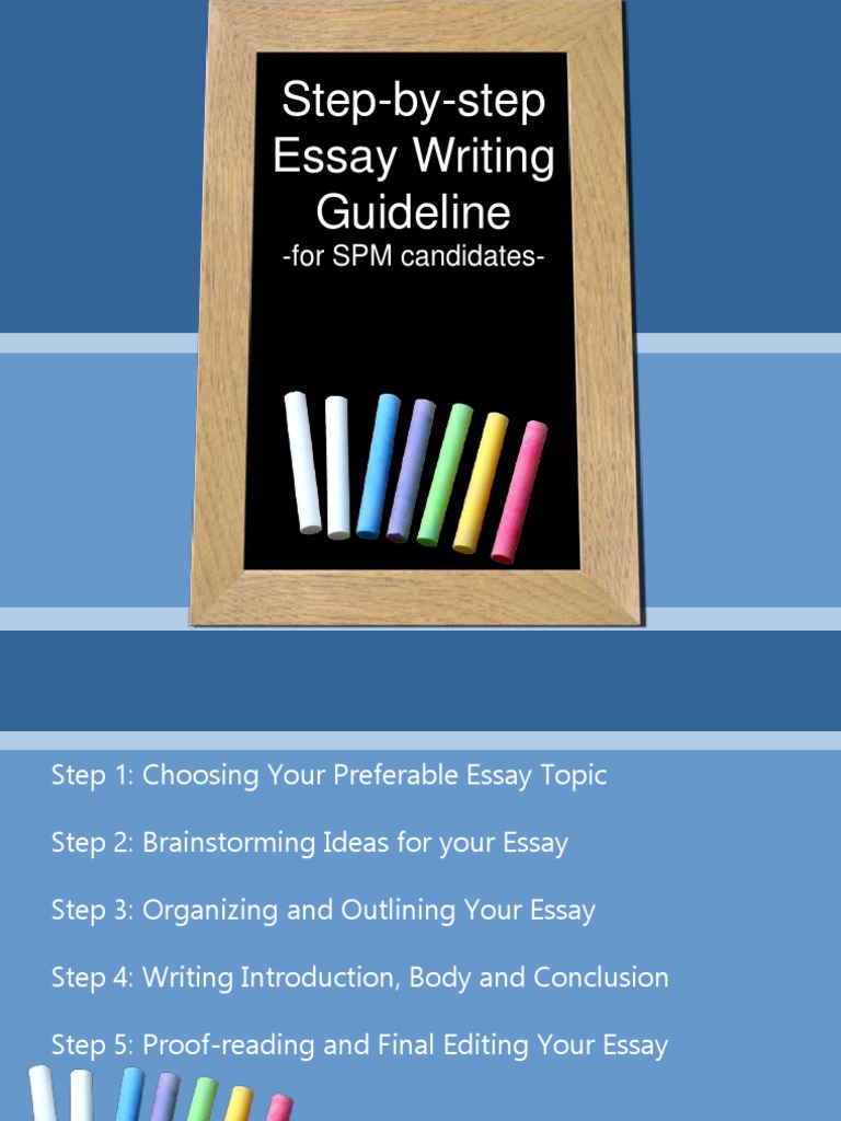 Step-By-Step Essay Writing Guideline: - For SPM Candidates | PDF ...