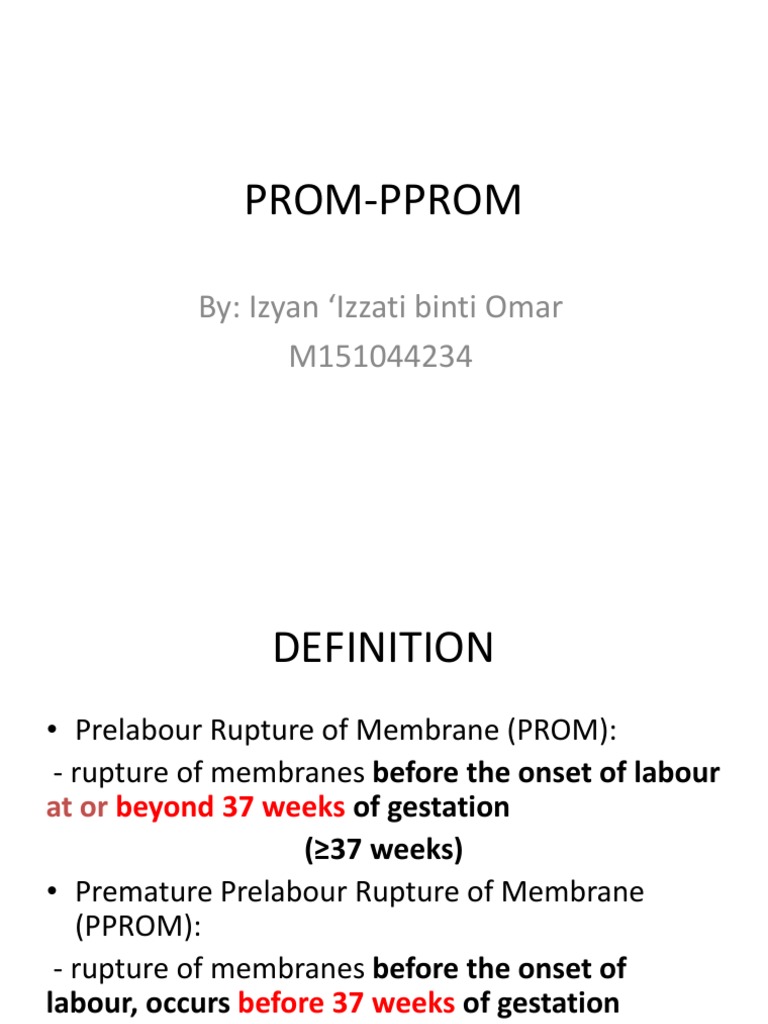 Prom Pprom Seminar | PDF | Preterm Birth | Fetus
