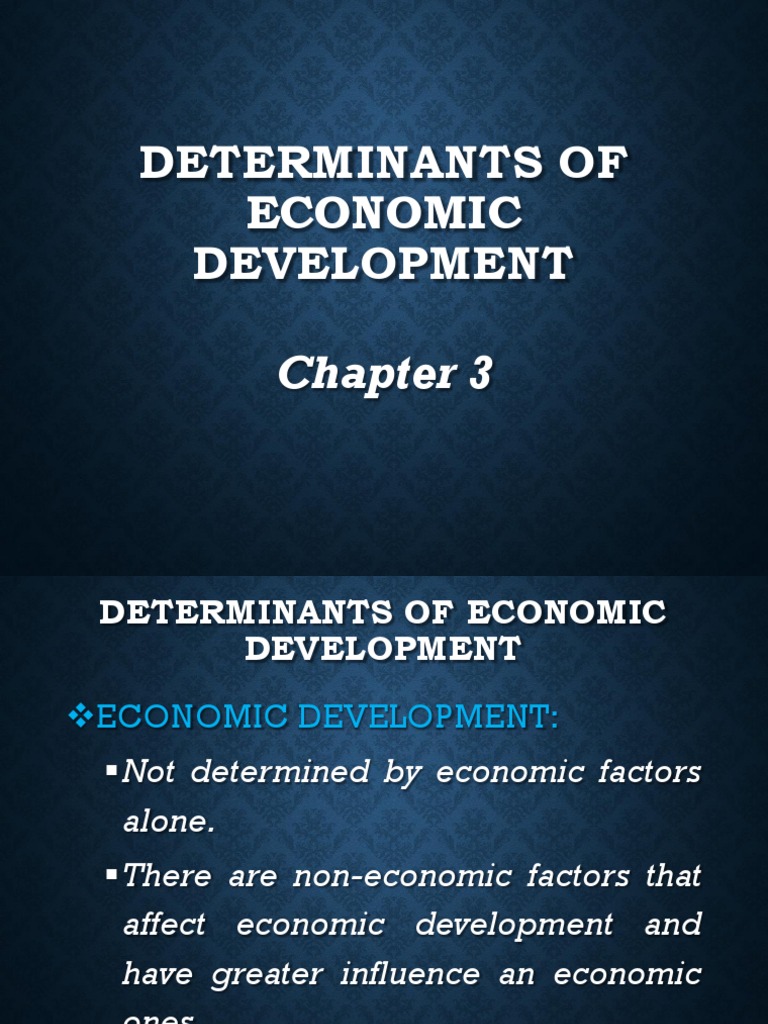 Chapter 3 Determinants of Economic Development | PDF | Capital ...