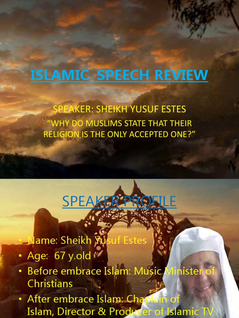 Islamic Speech Review: Speaker: Sheikh Yusuf Estes | PDF