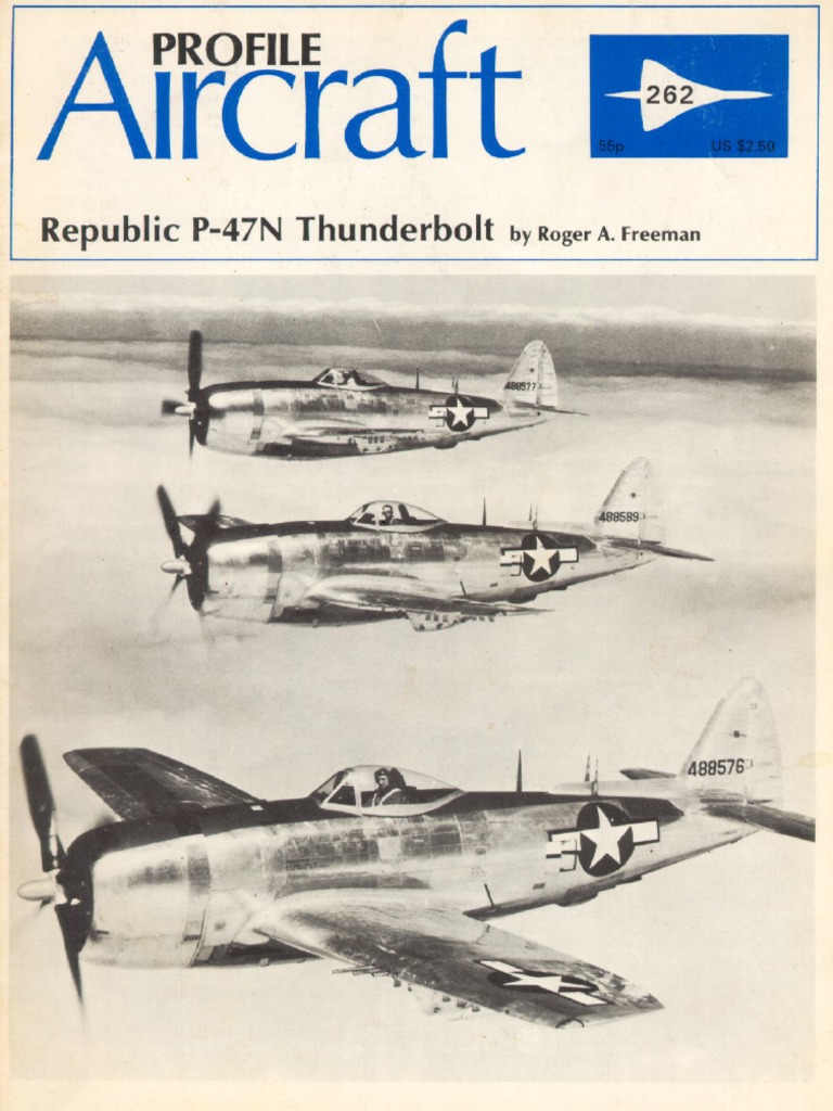 Aircraft Profile 262 Republic p47 N Thunderbolt | PDF