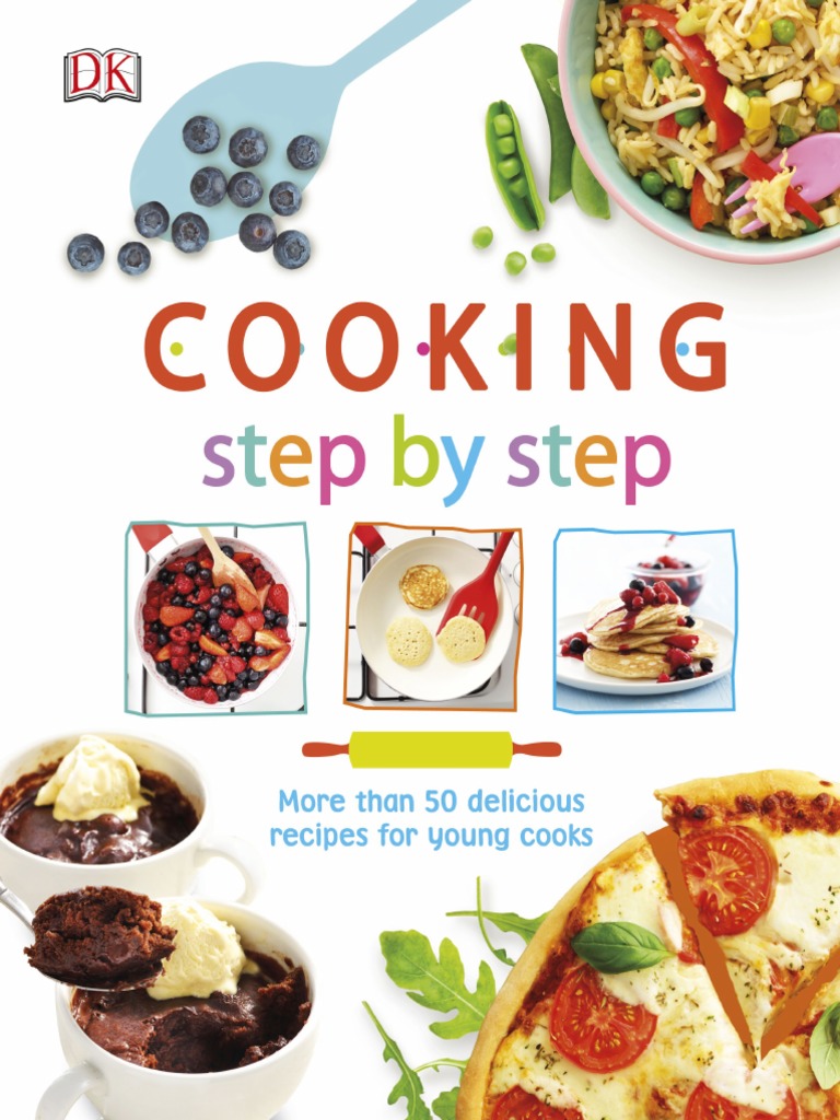 Cooking Step by Step | PDF | Teaspoon | Food And Drink