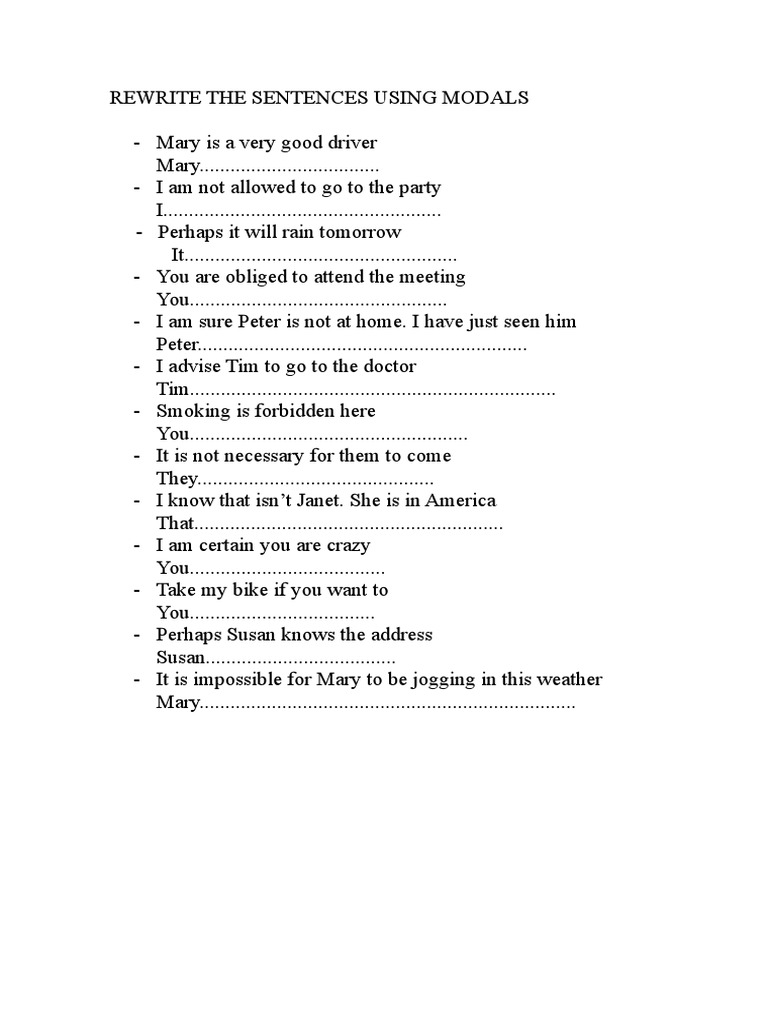 Rewrite The Sentences Using Modals | PDF