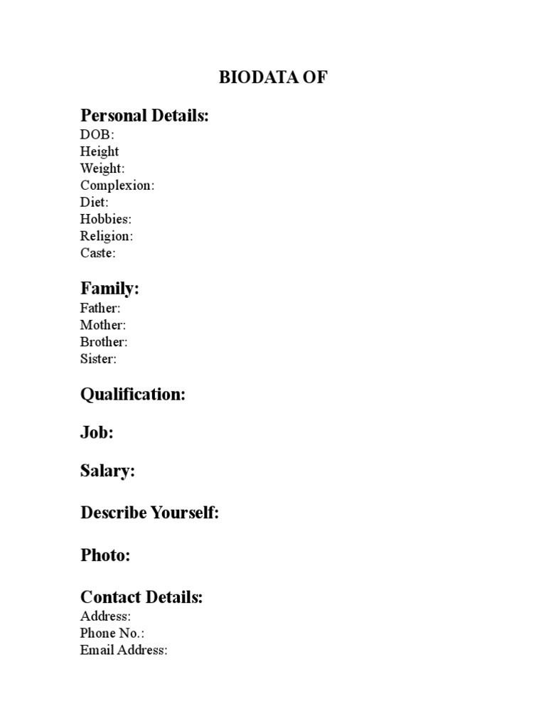 Biodata of Personal Details:: Dob: Height Weight: Complexion: Diet ...